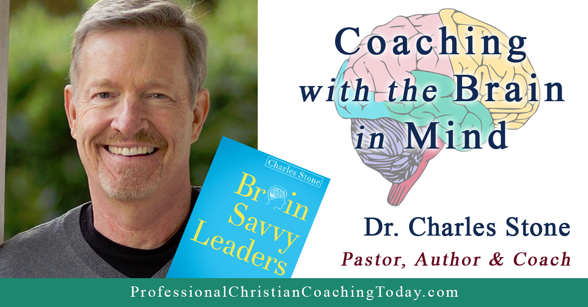 Coaching with the Brain in Mind - Professional Christian Coaching Institute